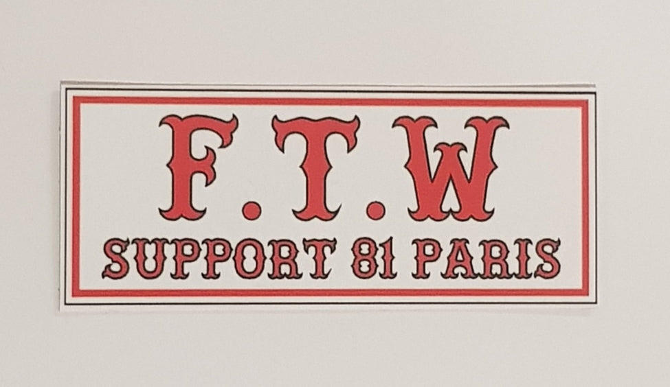 Stickers « FTW » Support 81 Paris – Hells Angels Paris